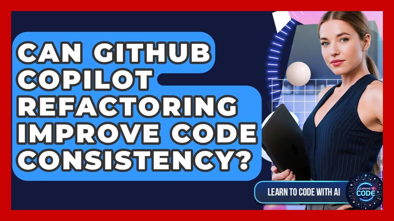 Can GitHub Copilot Refactoring Improve Code Consistency? - Learning To Code With AI