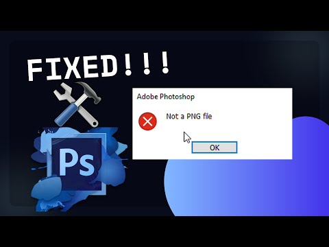 NOT A PNG FILE IN PHOTOSHOP ERROR