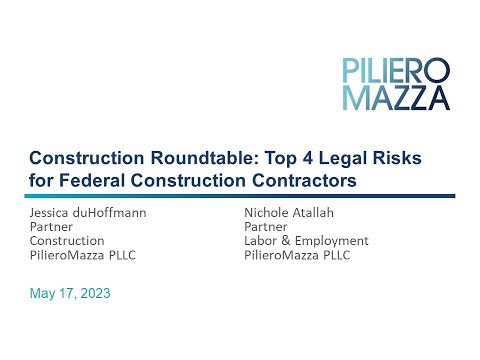 Construction Roundtable Top 4 Legal Risks for Federal Construction Contractors