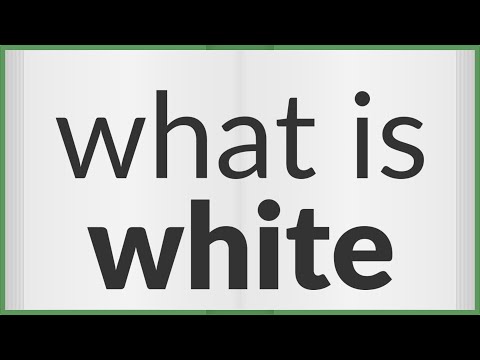 White | meaning of White