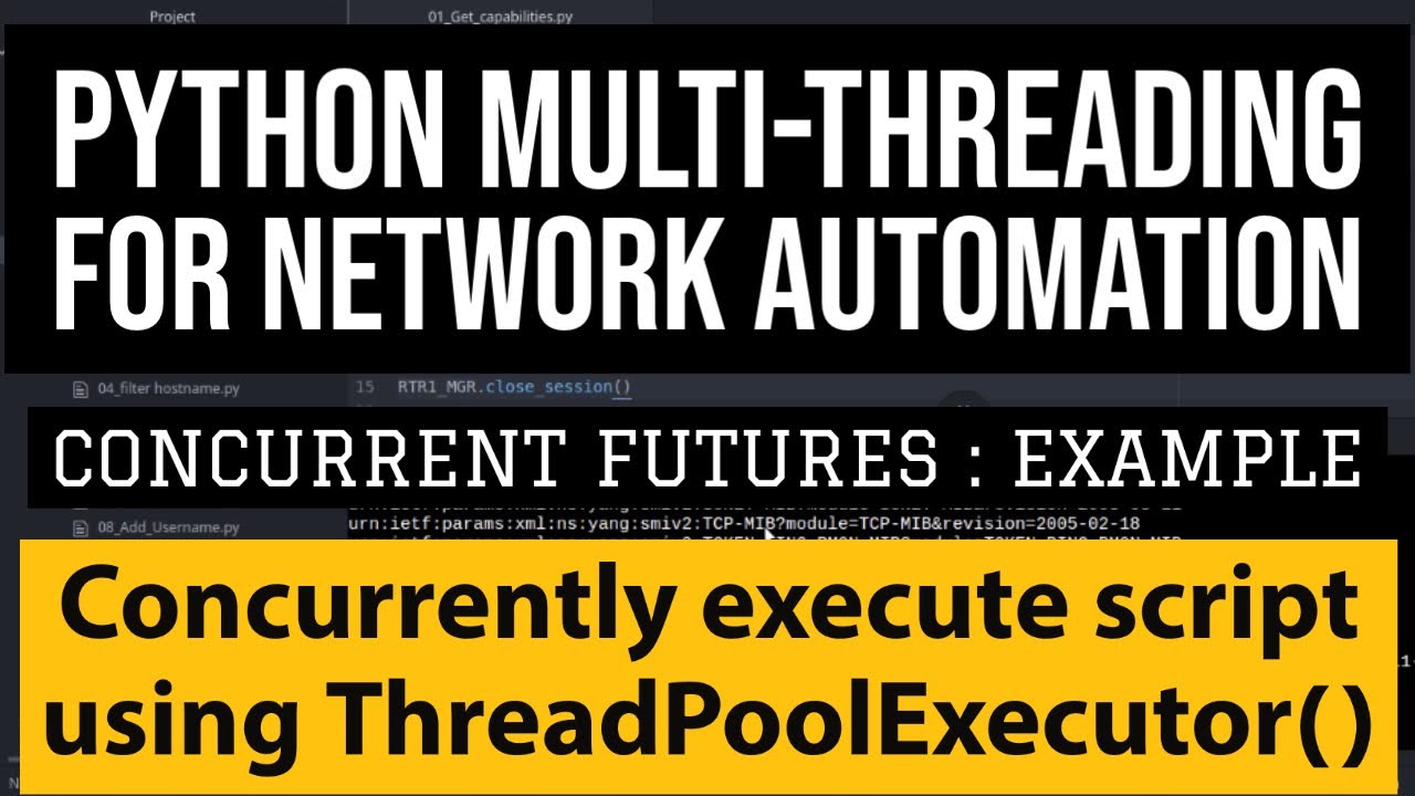 Python Multithreading Concurrent Futures tutorial for Network Automation:Parallel function execution
