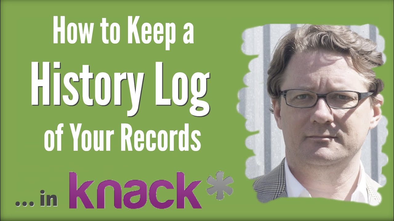 Create a History Log in your Knack Database