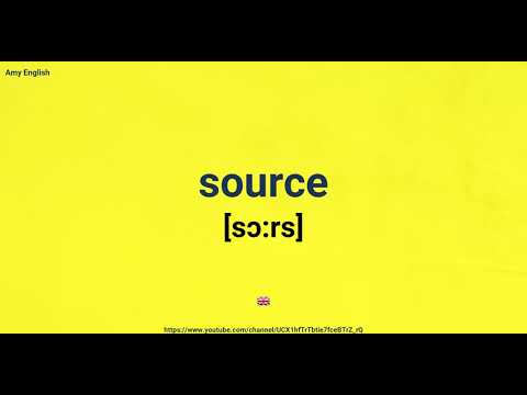 How To Pronounce Source