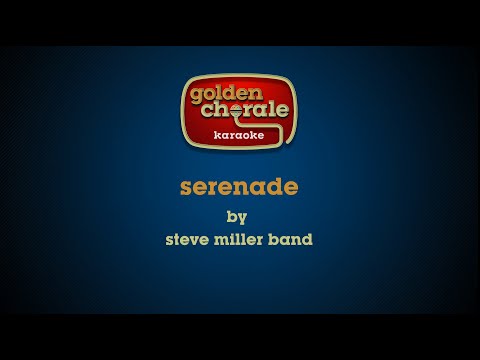 steve miller band - serenade (karaoke)