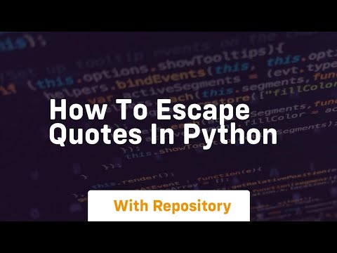 how to escape quotes in python