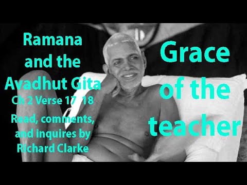 Grace of the teacher – Ramana and the Avadhut Gita: Ch 2 verse 17 & 18 ...