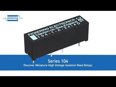 Mini HV Reed Relays | Up to 4kV | Ideal for Semiconductor Testing | Pickering Series 104