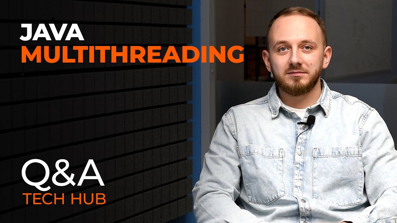 Java Multithreading | Q&A Tech Hub