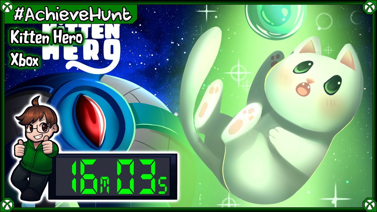 #AchieveHunt - Kitten Hero (Xbox) - 1000G in 16m 03s!