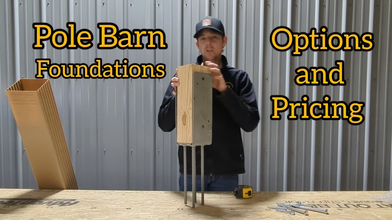 Pole Barn Foundation Options (with price difference)