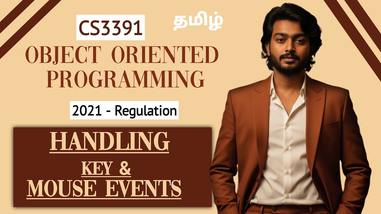 Handling Key and Mouse Events in Tamil | Object oriented programming language in Tamil | CS3391