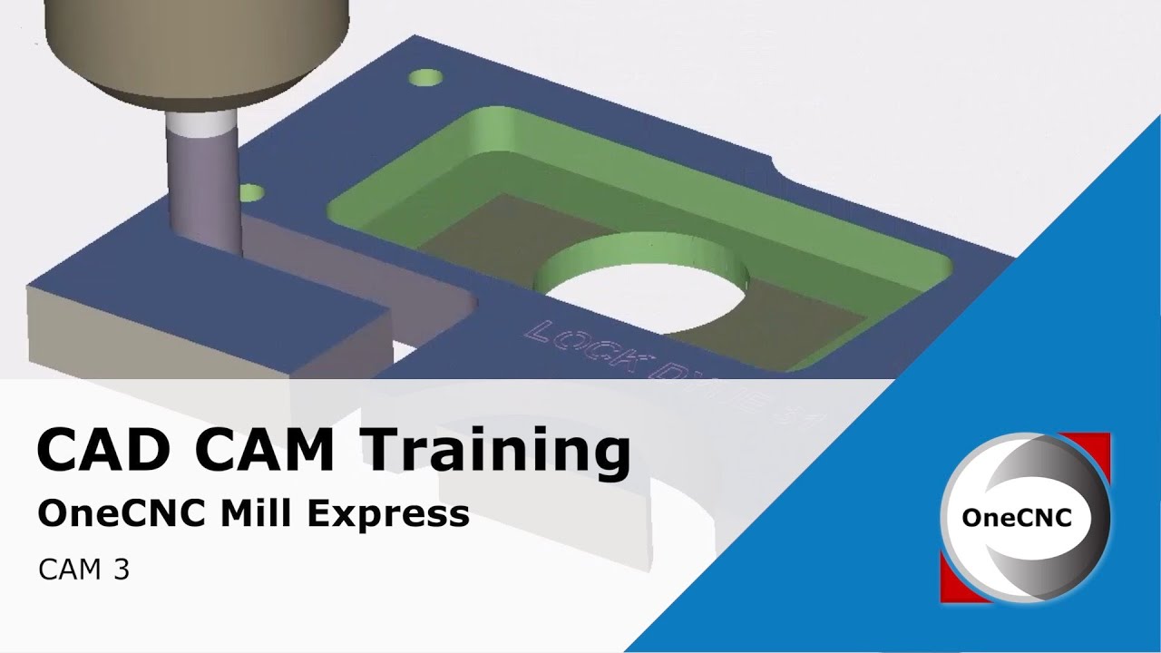 OneCNC Training Mill Express CAM 3