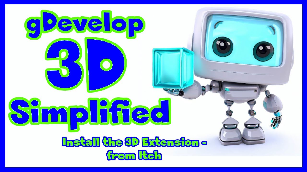 gDevelop 3D - Install the 3D Extension from Itch (part 01a)