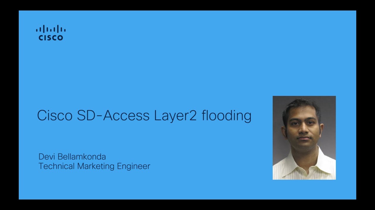 Cisco SD Access Layer2 (L2) flooding