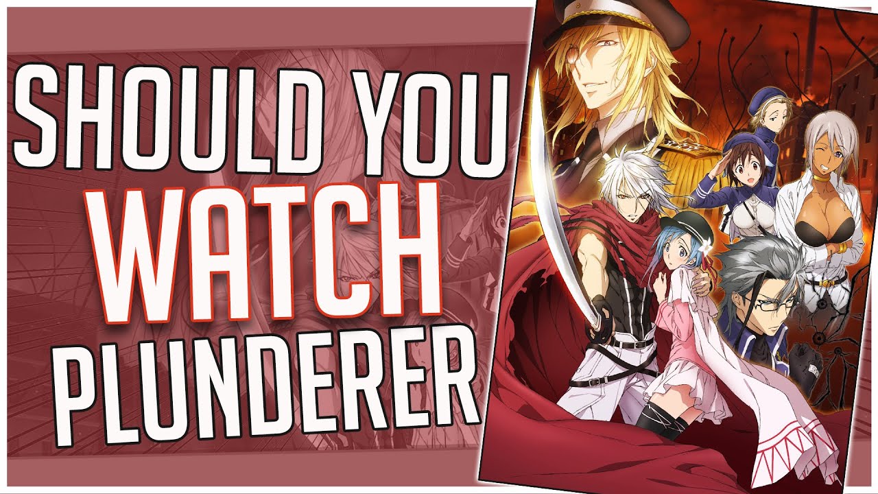 Should You Watch Plunderer?