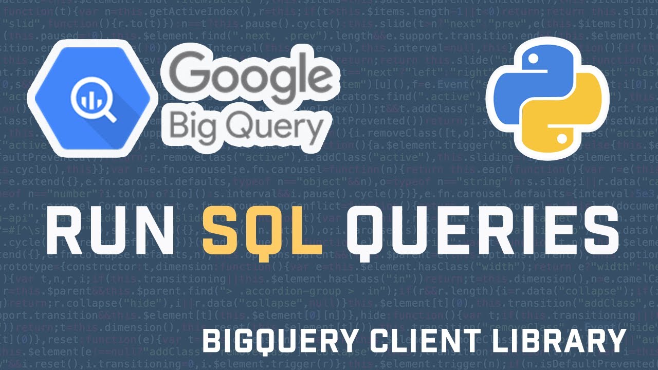 How To Run SQL Queries With Google BigQuery API Using Python
