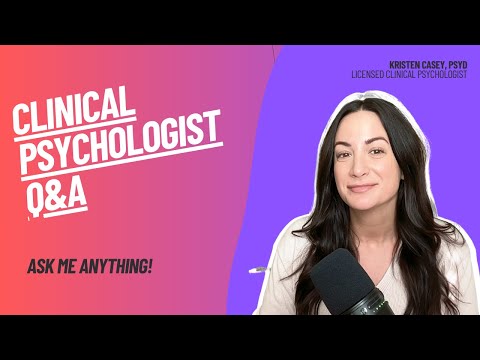 Clinical Psychologist Psychologist Q&A!