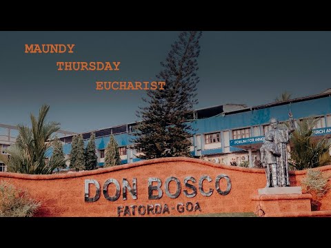 MAUNDY THURSDAY EUCHARIST