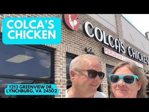 Colca's Chicken / Peruvian Food / New Restuarant in Lynchburg Virginia
