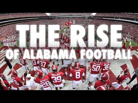 The Rise Of Alabama Football