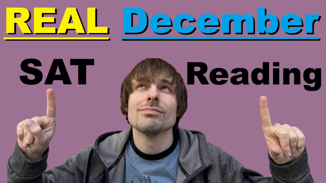 REAL December SAT Reading — Hard Module 2 Walkthrough