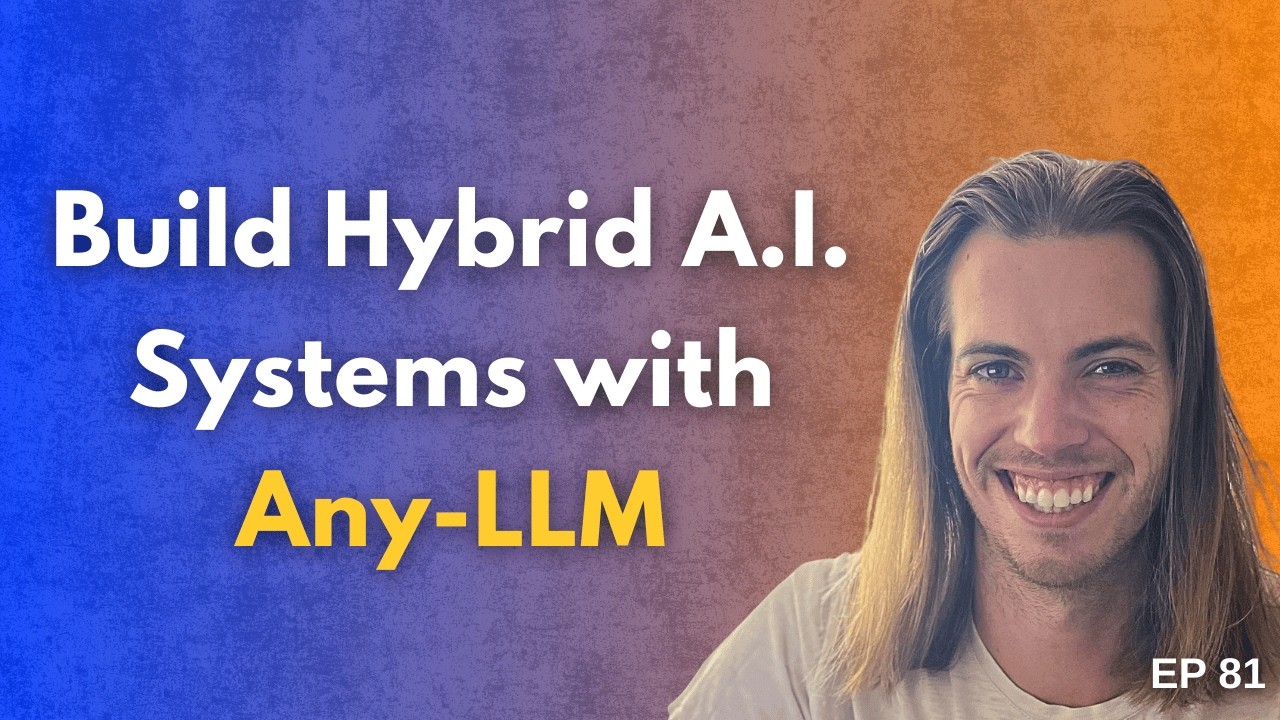 How To Build a Hybrid AI System with Any-LLM (ft Nathan Brake) - Ep 81