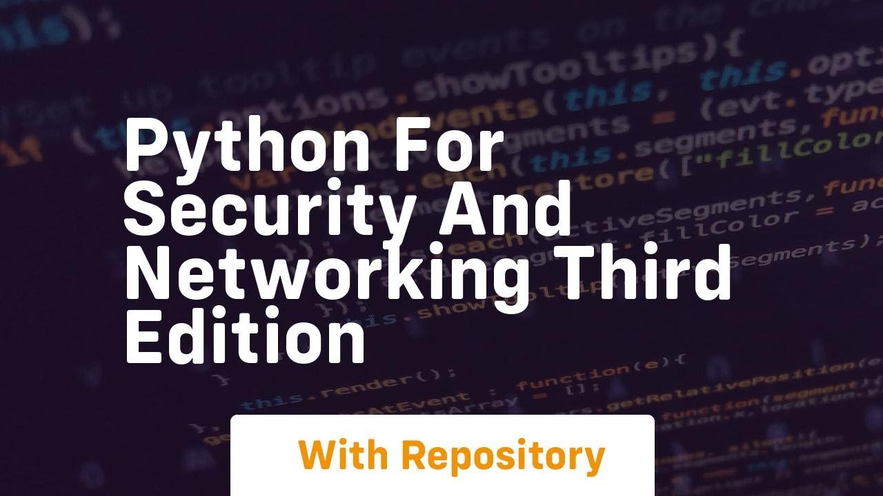 python for security and networking third edition
