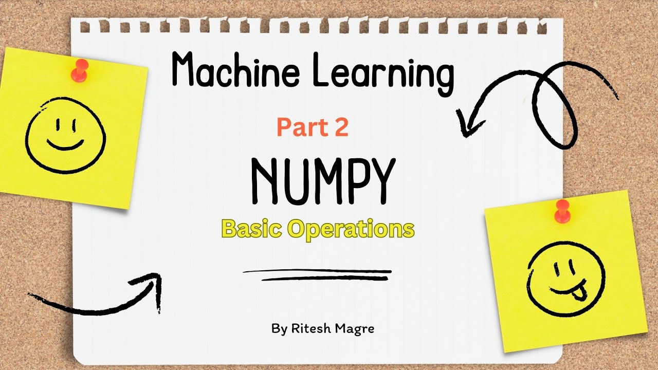 numpy basic operations | add, substract, multiply, divide numpy array | broadcast numpy array