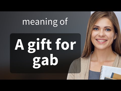 A Chatterbox's Charm: Mastering the Art of "A Gift for Gab"