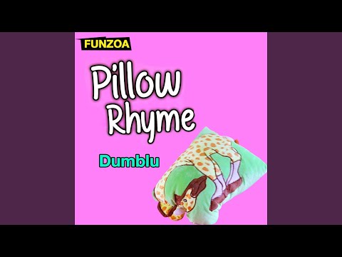Pillow Rhyme