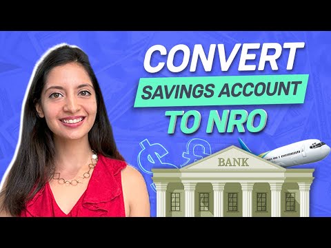 How do you convert a Savings Account into an NRO Account? Groww NRI