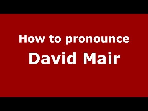 How to pronounce David Mair (Italian/Italy) - PronounceNames.com
