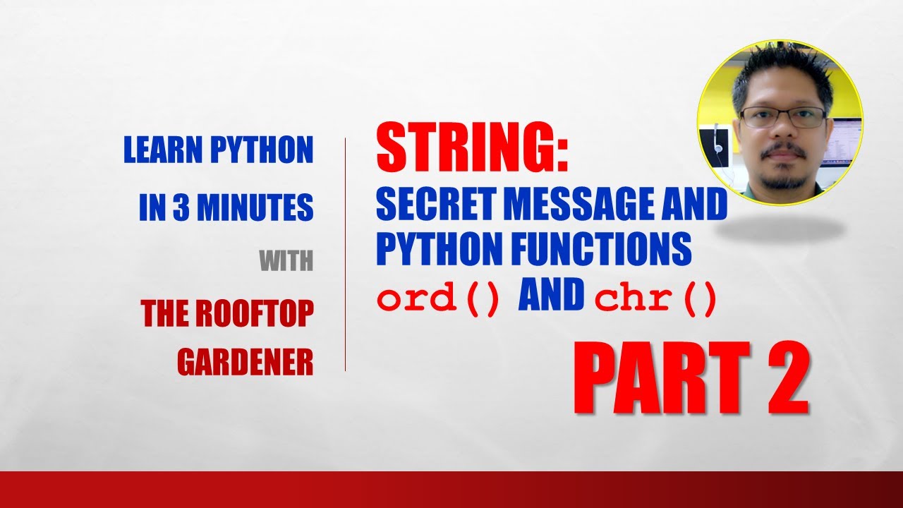 Python For Beginners in 3 Minutes | String Secret Message With Python ord() and chr() Part 2
