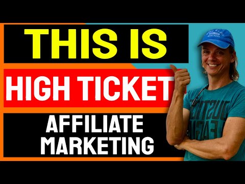 What Is High ticket Affiliate Marketing - Affiliate Marketing For Beginners
