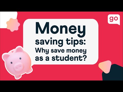 Money Saving Tips: Why Save Money as a Student?