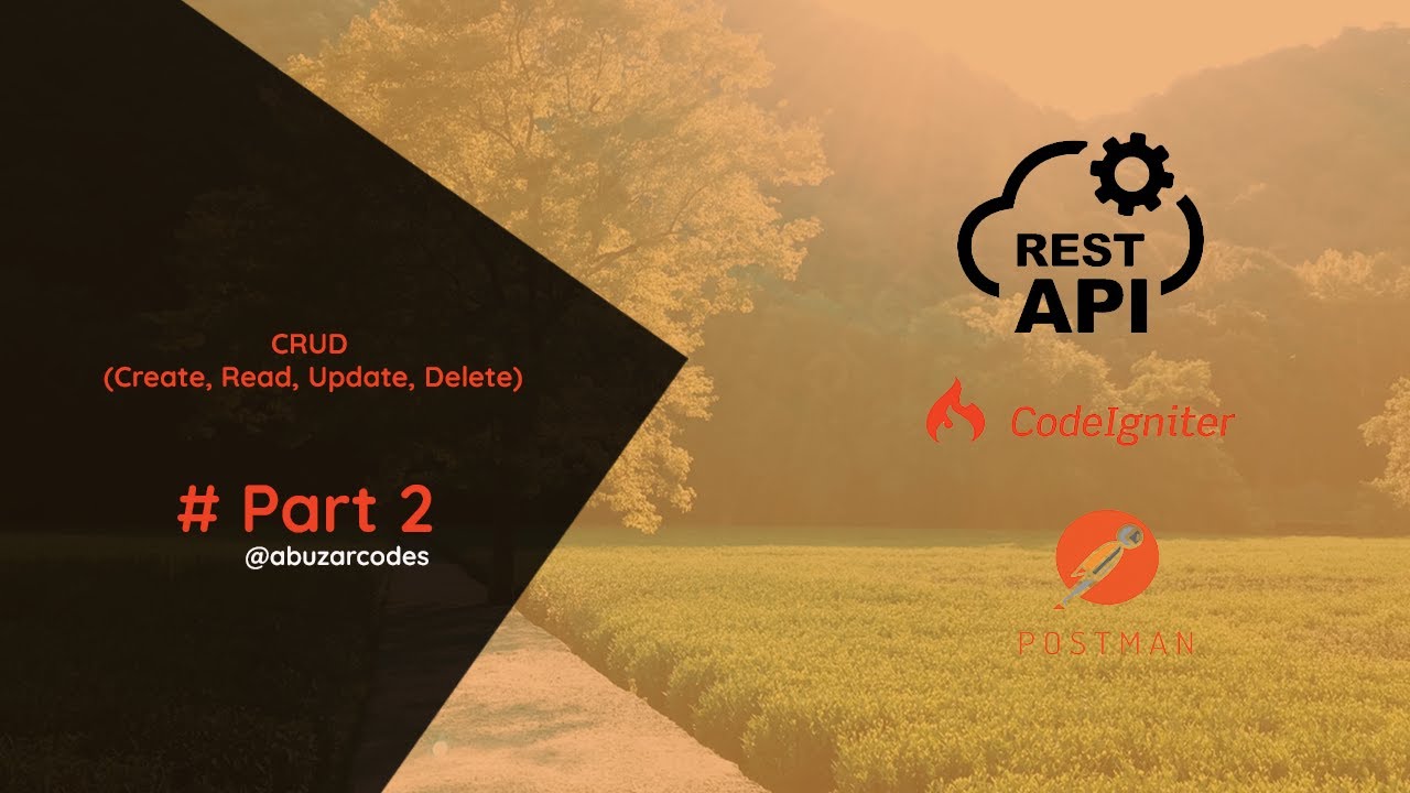 #Part 2 Tutorial Membuat Rest API Menggunakan Codeigniter 4