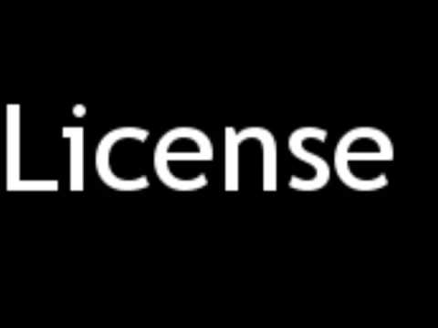 How to Pronounce License