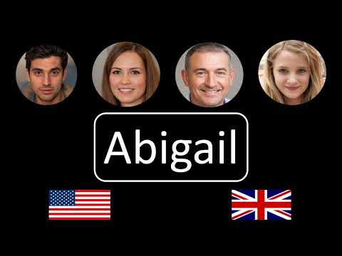 How to pronounce Abigail
