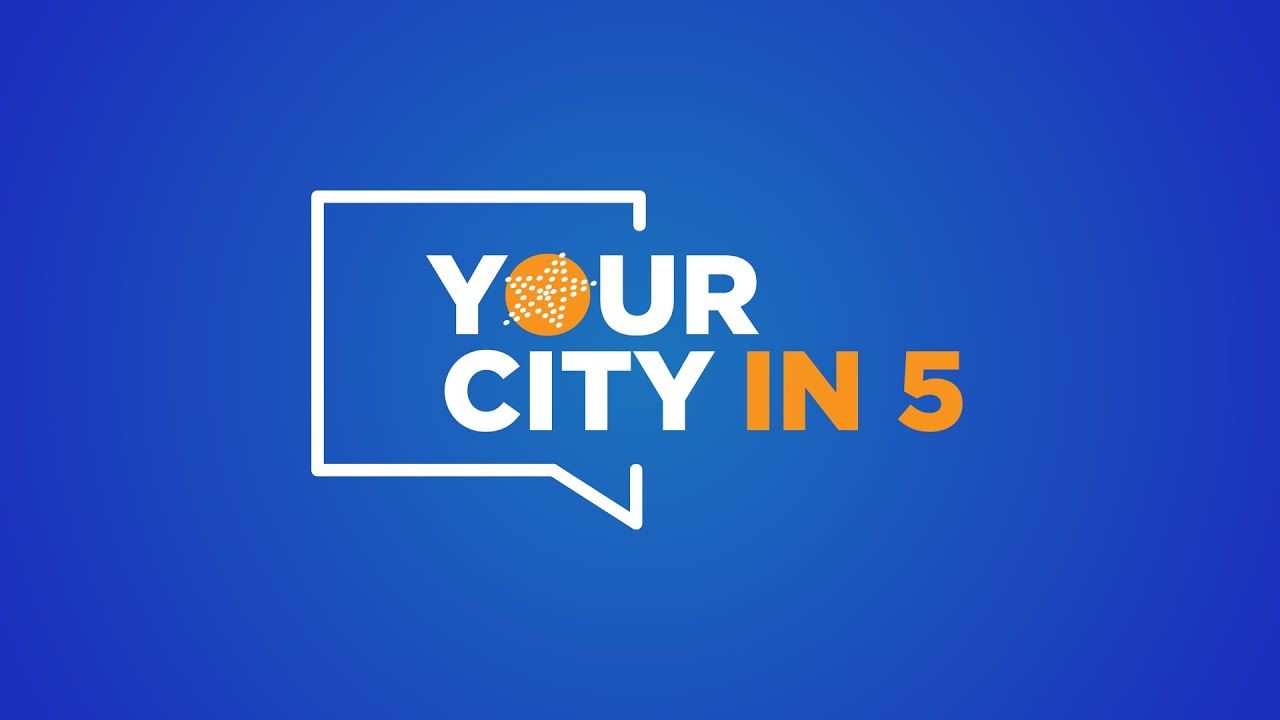 Your City in 5: Hearty Information