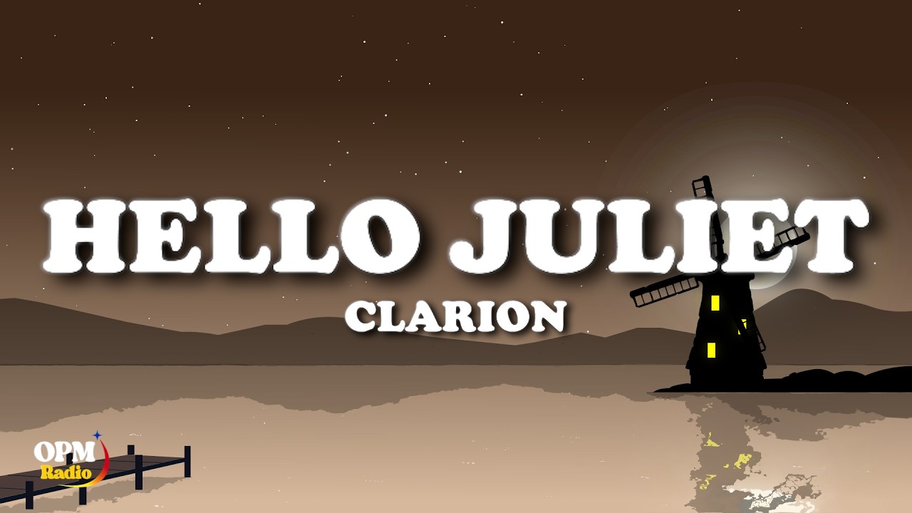 Clarion - Hello Juliet (Lyrics)