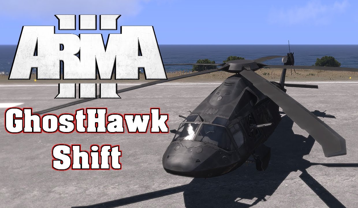ArmA 3 - GhostHawk Shift