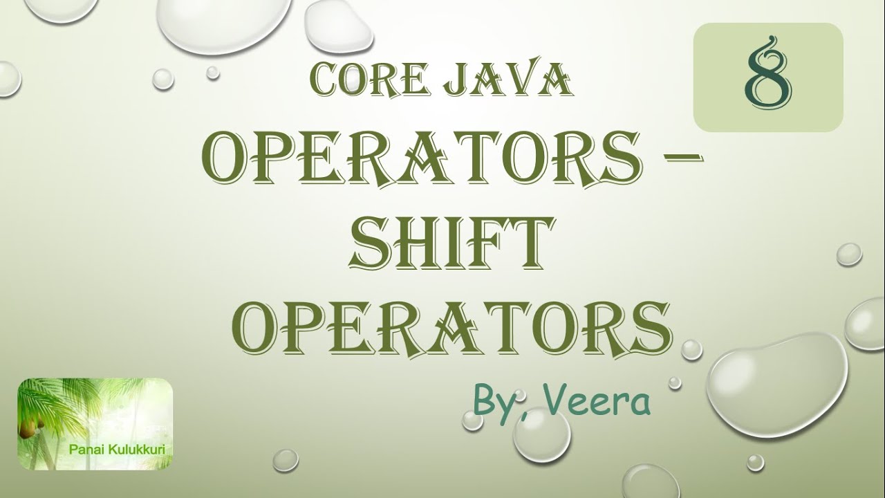 Core JAVA - Shift Operators (Positive Numbers)
