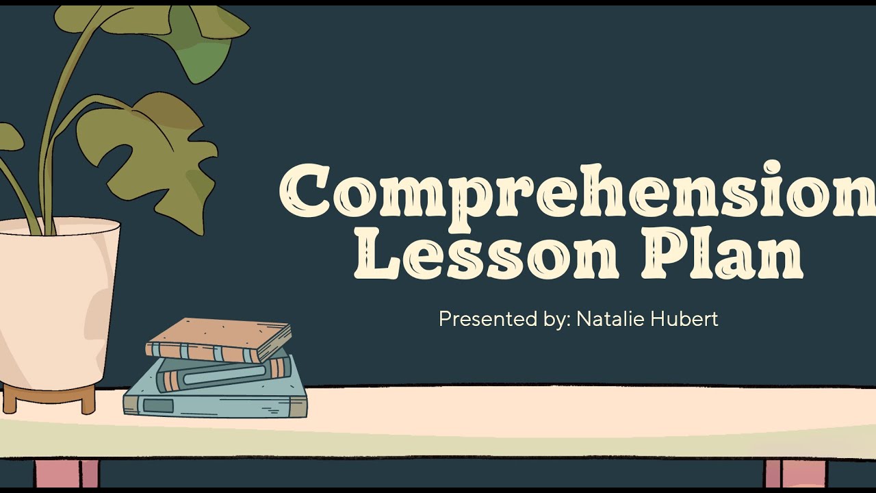 READ3226 Comprehension Lesson Plan