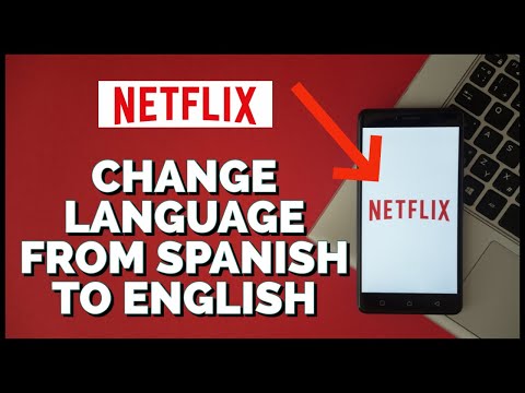 How To Change Language From Spanish To English On Netflix 2024?