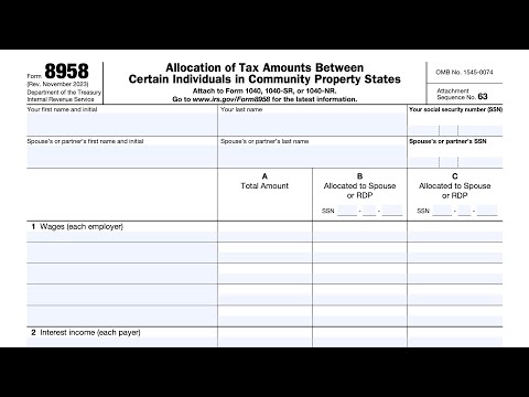 IRS Form 8958 Walkthrough (Allocating Tax Between Certain Individuals in Community Property States)