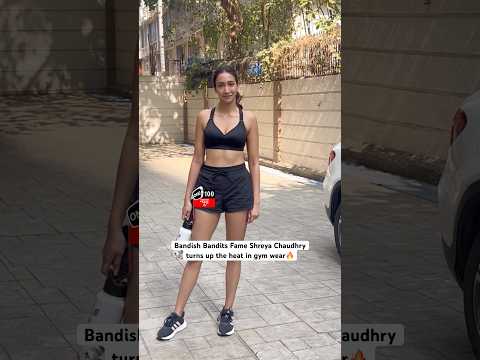 Bandish Bandits Fame Shreya Chaudhry turns up the heat in gym wear #shreyachaudhry #shorts #gym