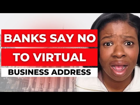 Will Banks Reject Virtual Addresses For Your Business? Watch To Learn How To Avoid It!