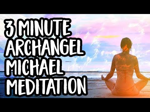 3 Min Meditation with Archangel Michael