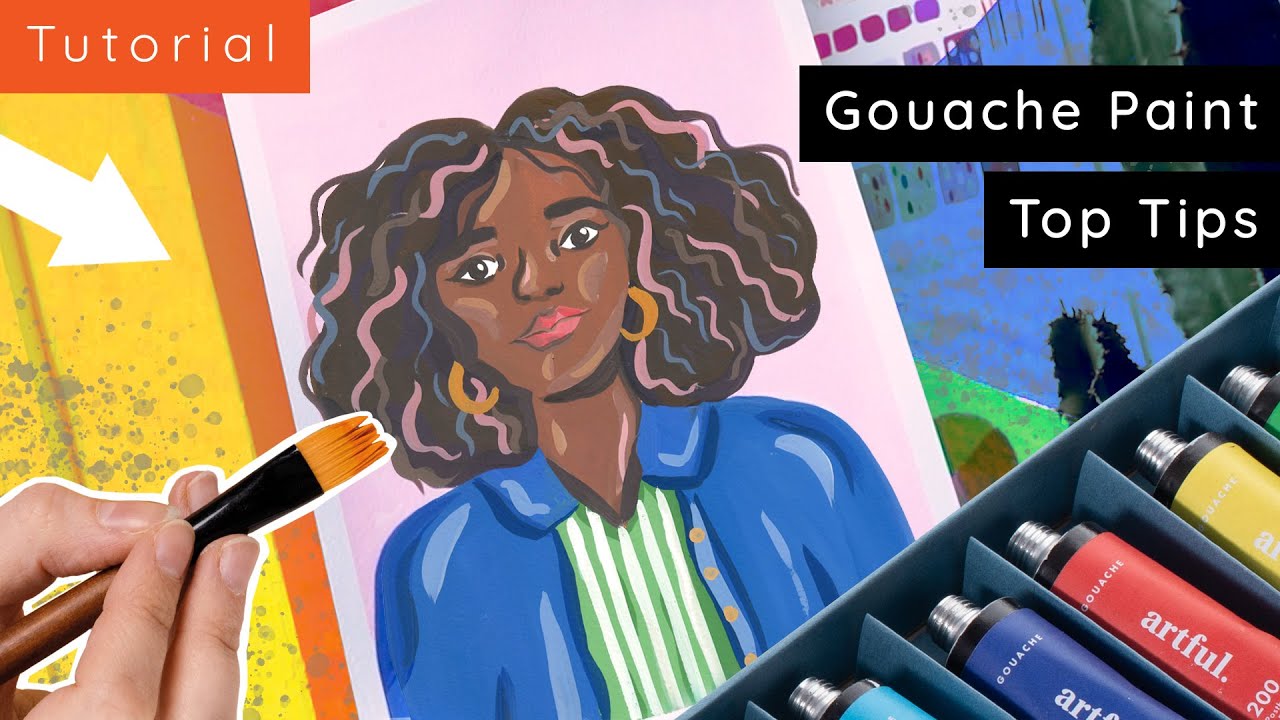 How to paint with Gouache: TOP TIPS!