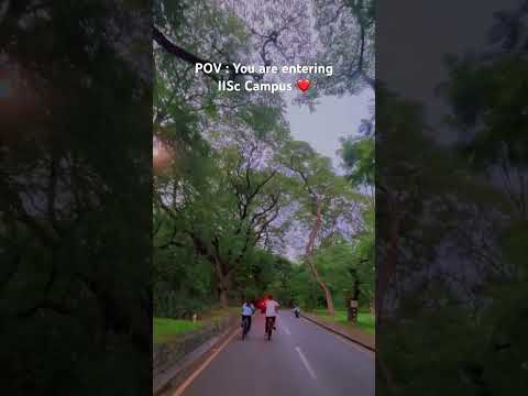 IISc Bangalore Campus | Indian Institute of Science #shorts #iisc #iit #gate